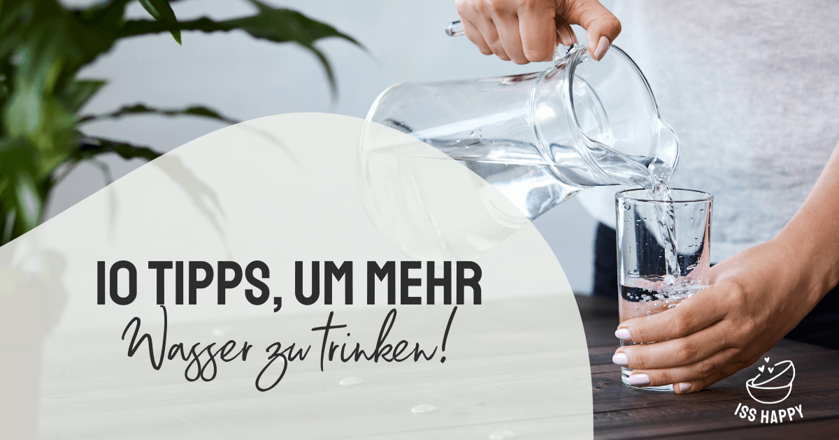 10 Tipps, um mehr Wasser zu trinken - Trinkmuffel aufgepasst!